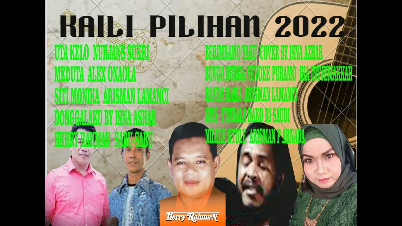 Kaili Pilihan 2022 Uta Kelo - YouTube