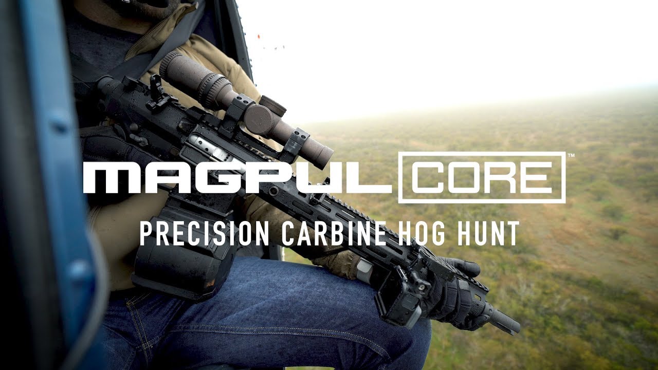Magpul CORE - 2019 Precision Carbine Hog Hunt - YouTube