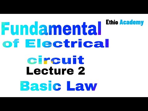 fundamental of electrical circuit lecture 2 ...Basic law - YouTube