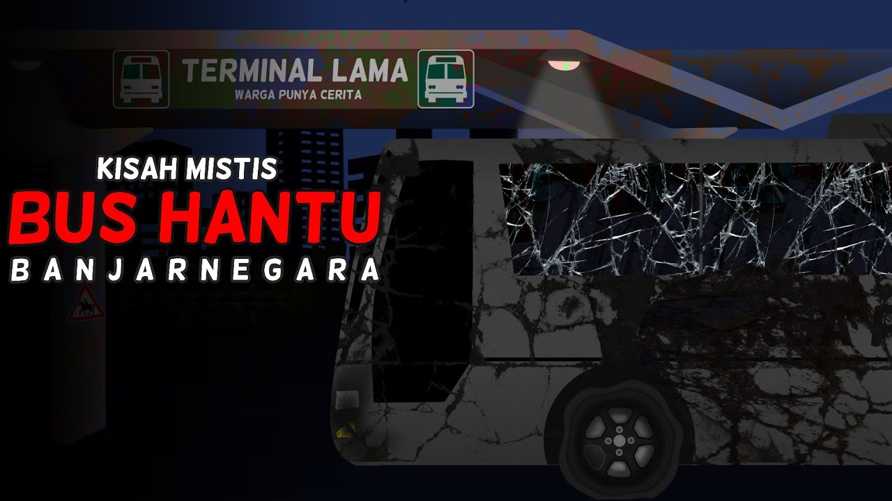 Warga Punya Cerita | Kisah Mistis Bus Hantu Banjarnegara - YouTube