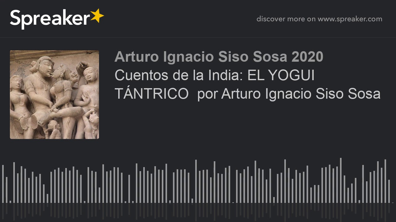 Cuentos de la India: EL YOGUI TÁNTRICO por Arturo Ignacio Siso Sosa ...