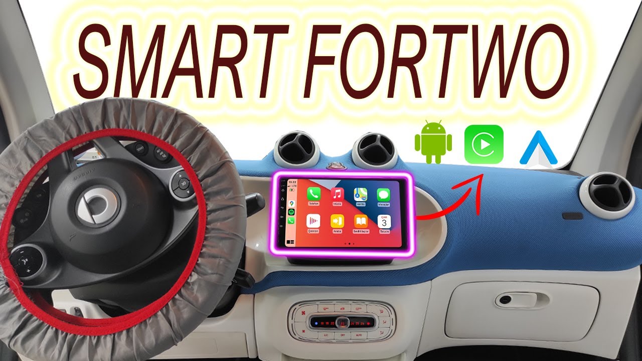 Smart Fortwo ForFour (w453) CarPlay ve AndroidAuto Destekli Android ...
