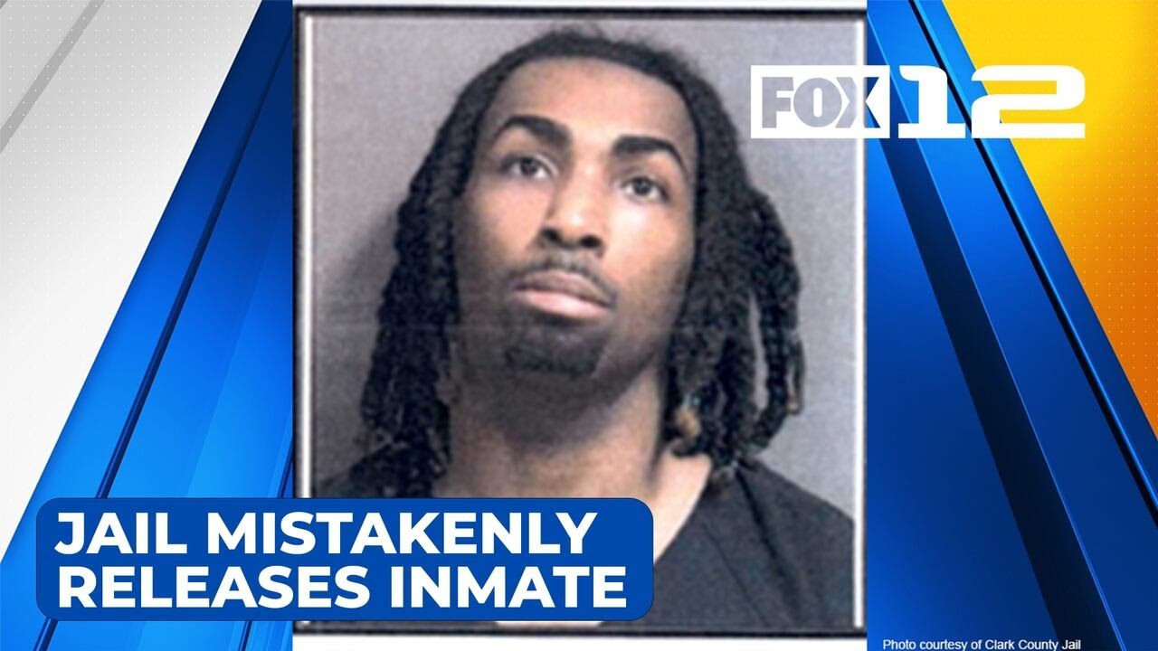 Clark Co. Jail mistakenly releases Oregon prison inmate after court ...