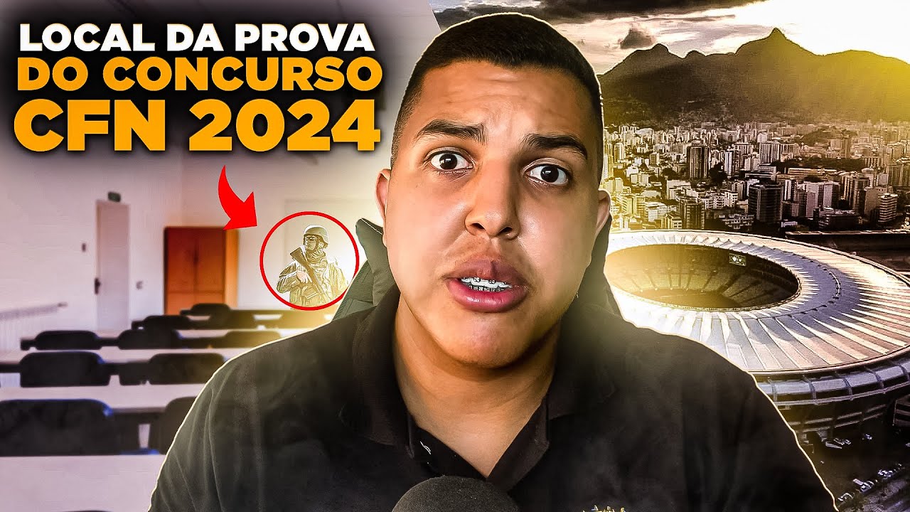 Veja os Locais Confirmados para a PROVA do CFN 2024! - YouTube