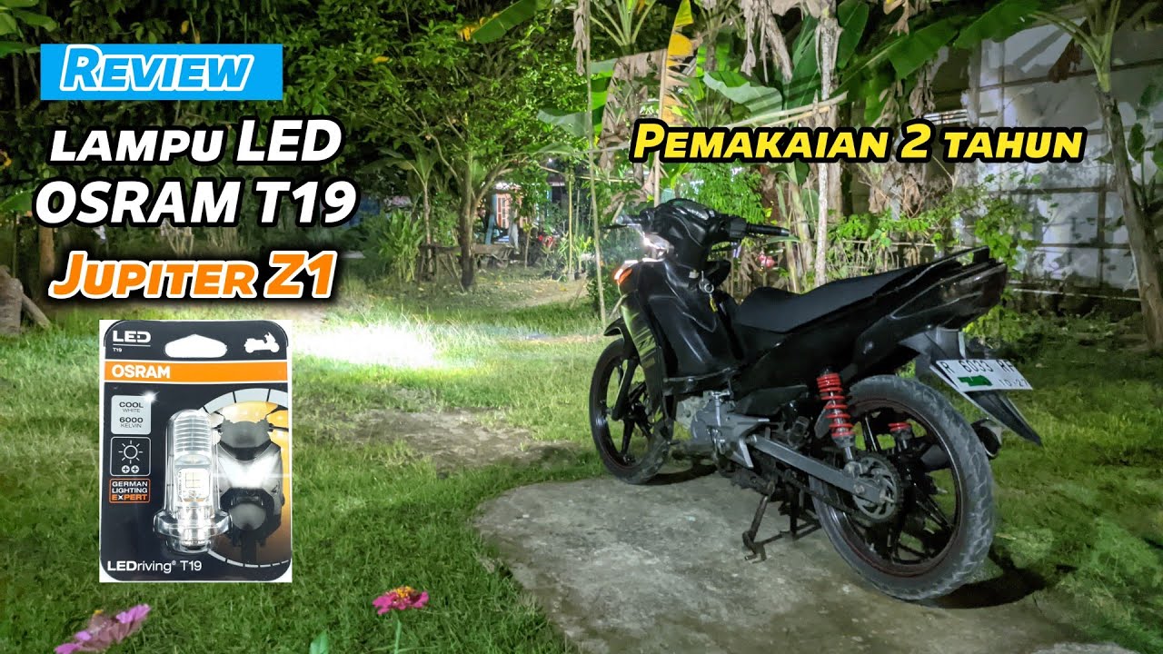 Review LED OSRAM T19 NEW GEN di motor BEBEK || Pemakaian 2 tahun # ...