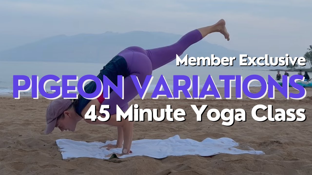 45 Minute Yoga Class - Pigeon Variations - YouTube