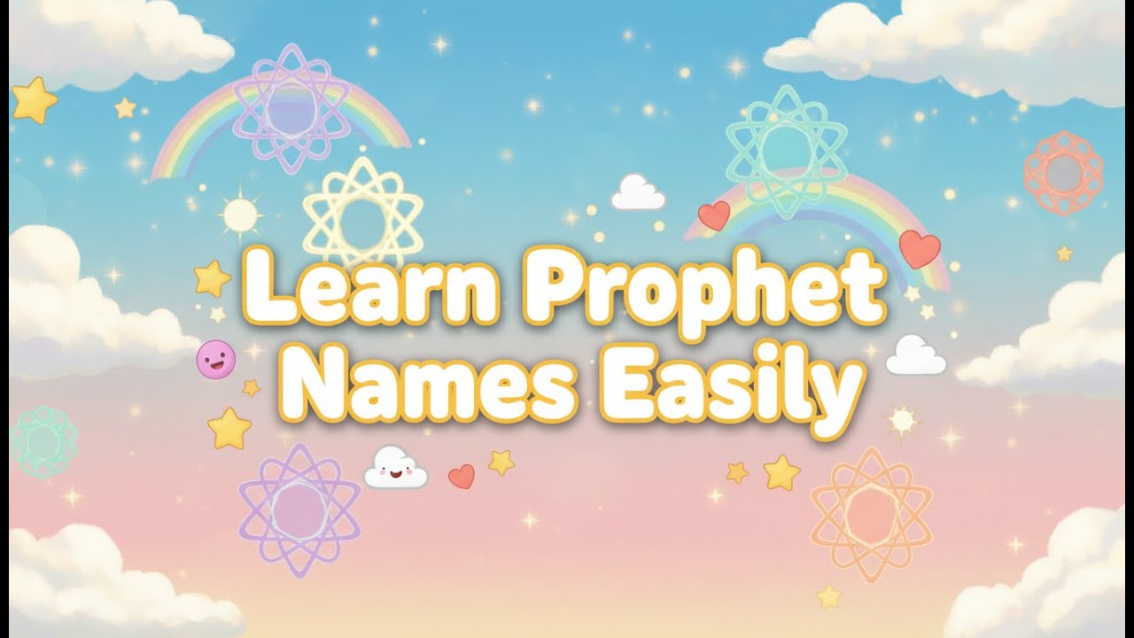Prophet Names Song | Islamic Kids Rhyme | Learn Prophets Names Easily ...