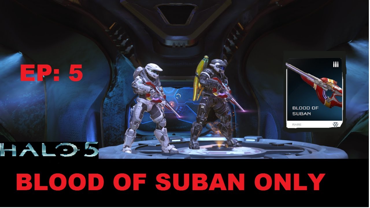 Blood of Suban only - Free For All - Halo 5 Guardians - Episode 5 - YouTube