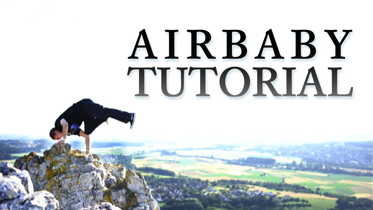 AIRBABY TUTORIAL /HOW TO AIRBABY/BREAKIN’ BASIC by BBOY HAYATO1/エアベイビー ...