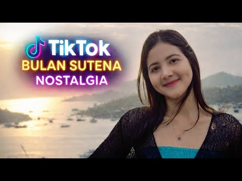 TikTok Bulan Sutena Paling Viral & Nostalgia