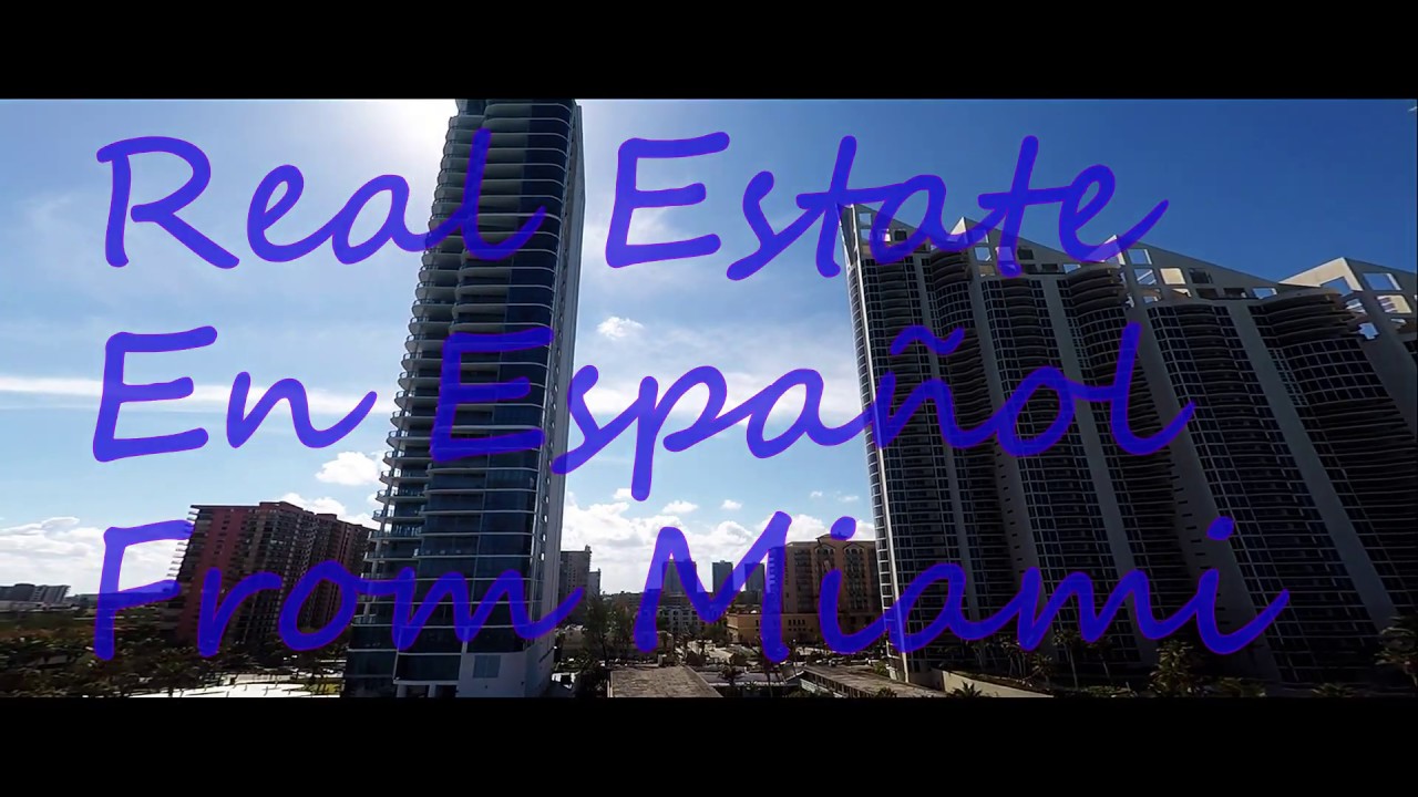 Real Estate en Espanol from Miami Intro - YouTube