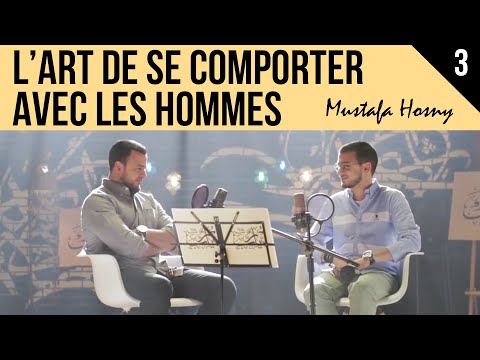 03- L'art de se comporter avec les hommes  - \