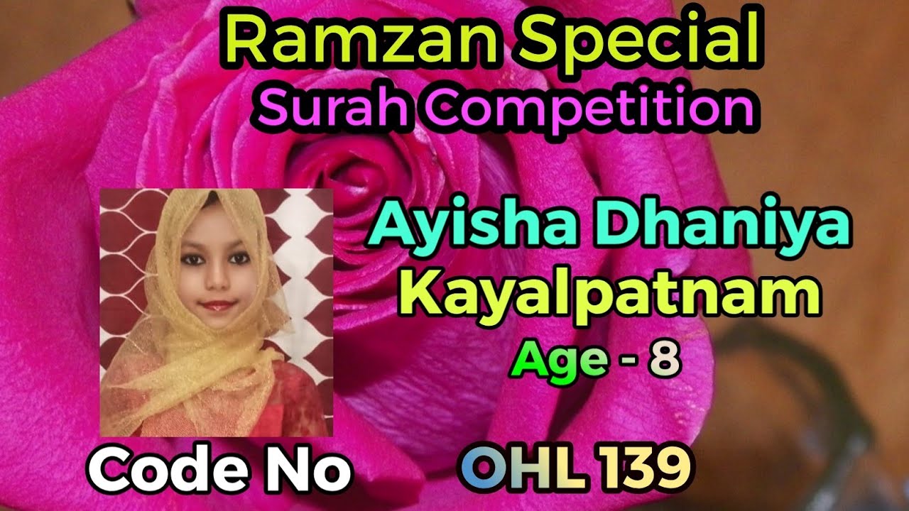 Al Quran Kids Surah Competition 2022/Ayisha Dhahabiya/Ramzan ...