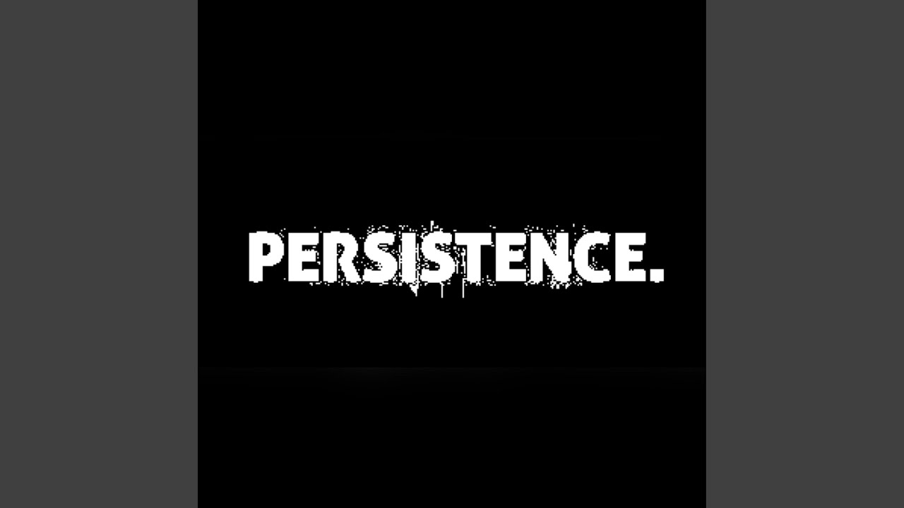 Persistence (feat. Joeyfromacrossthestreet & Sigher pressure made ...