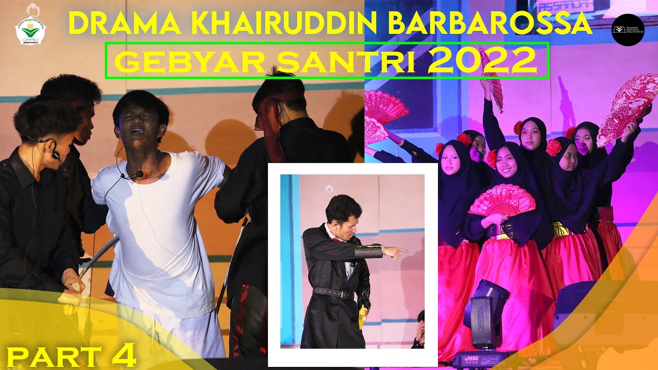 DRAMA KHAIRUDDIN BARBAROSSA PART 4 | ANGKASA (ajang keterampilan seni santri) - YouTube