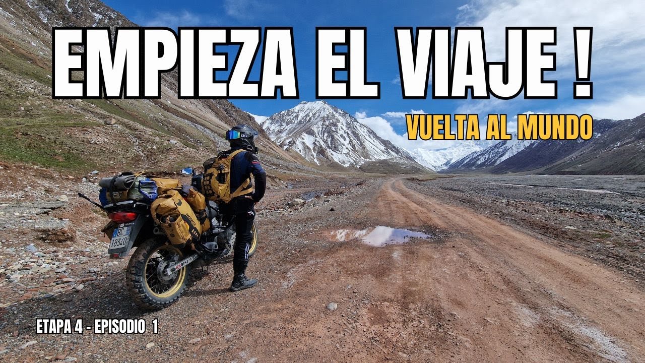 EMPIEZA la cuarta etapa DE MI VUELTA AL MUNDO 🌎 ️ | E4 - E1 Vuelta al mundo en moto. - YouTube