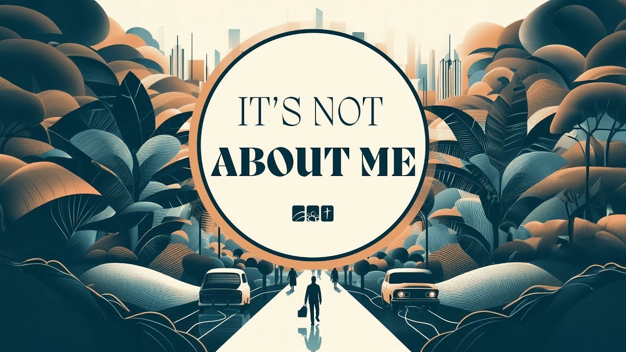 It's Not About Me | Week 11 | Student Pastor Carson Smith - YouTube