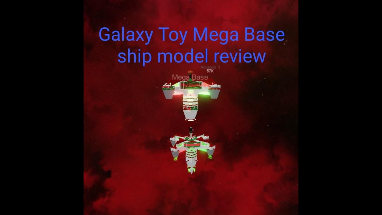 TOY MEGA BASE! - Roblox Galaxy ship model review 2020 - Toy Mega Base ...