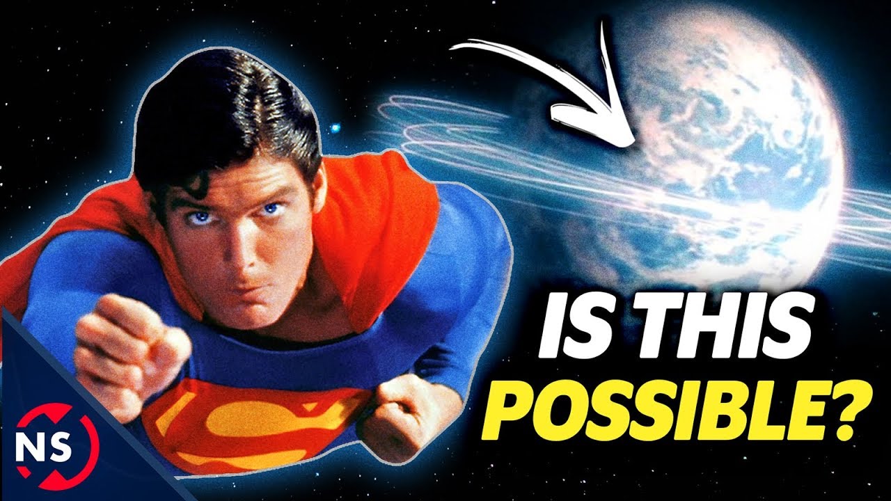 THEORY: Could SUPERMAN Actually Reverse the Earth's Spin and Turn Back ...