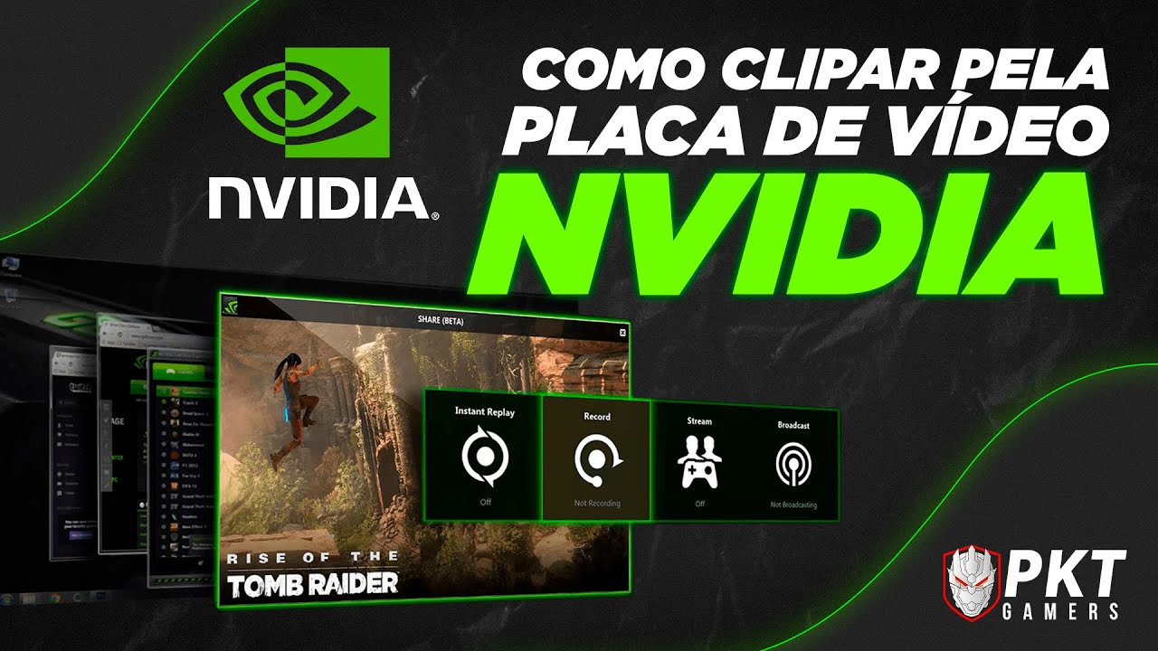 COMO CLIPAR E GRAVAR COM PLACA NVIDIA SEM ERRO! (GEFORCE EXPERIENCE ...
