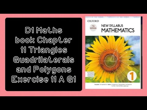 D1 Maths book Chapter 11 Triangles Quadrilaterals and Polygons Exercise ...