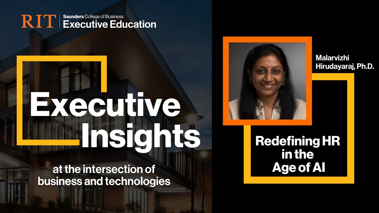 RIT Executive Insights: Redefining HR in the age of AI - YouTube