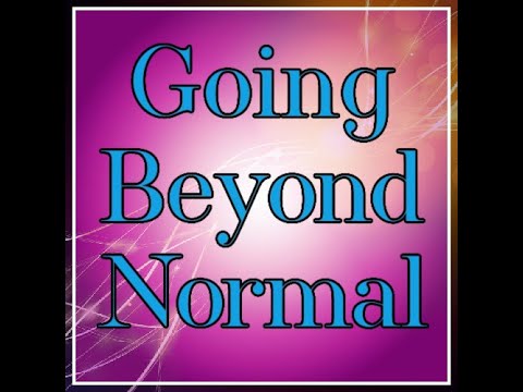 Going Beyond Normal Trailer - YouTube
