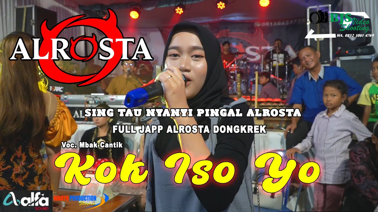 KOK ISO YO - ALROSTA DONGKREK | ALFA AUDIO JILID 1 | BJS SUAKJOSEEE | WAHYU PRODUCTION. - YouTube