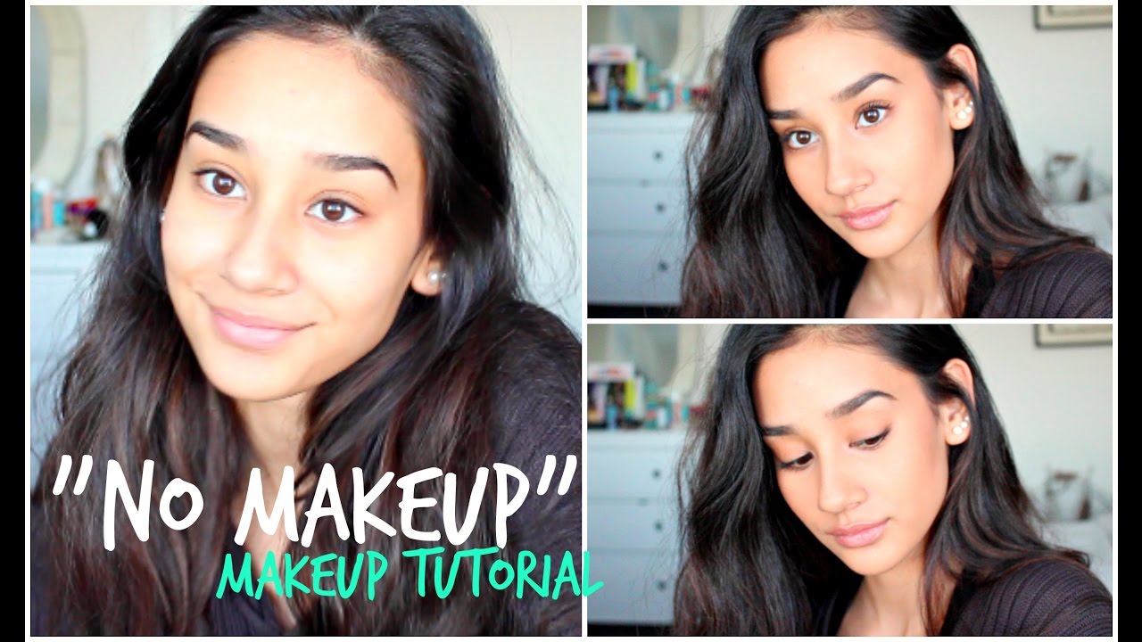'NO MAKEUP' MAKEUP TUTORIAL! - YouTube