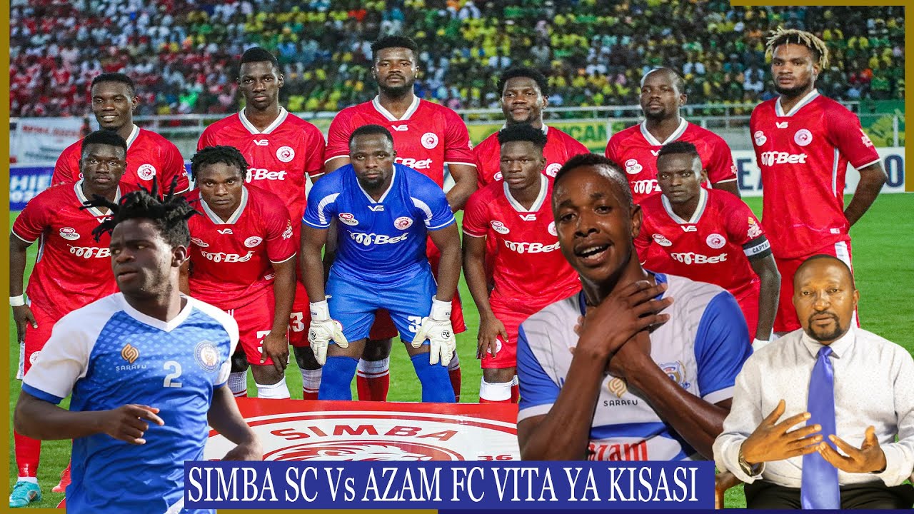 🔴#Live: UCHAMBUZI: SIMBA Vs AZAM: KWA KASI HII YA PHIRI,SAIDO,BALEKE ...