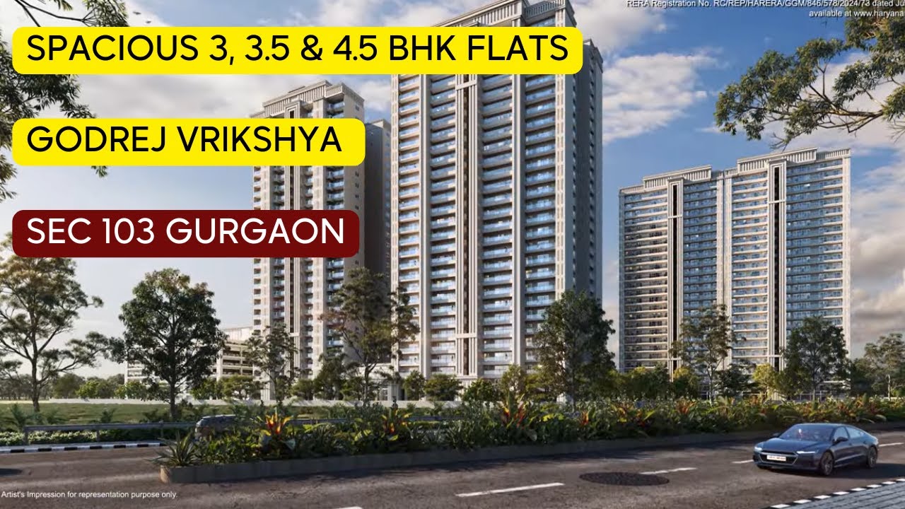 Godrej Vrikshya Sec-103 Gurgaon, Spacious 3, 3.5 & 4.5 BHK Flats. - YouTube