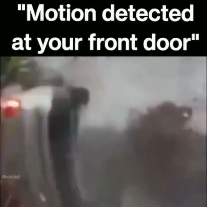 Motion detected at your front door #meme #memes #funny - YouTube