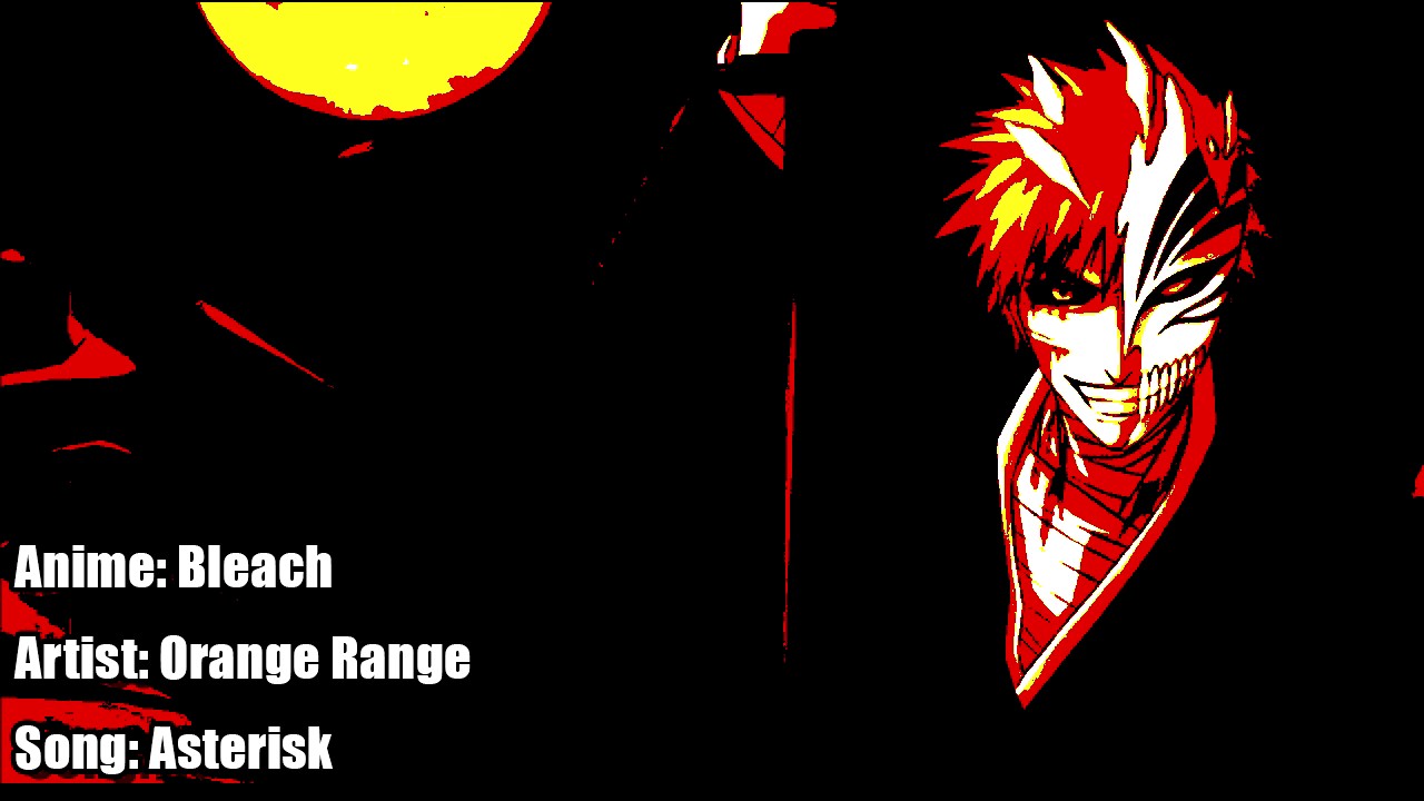 Orange Range - Asterisk | Bleach - YouTube
