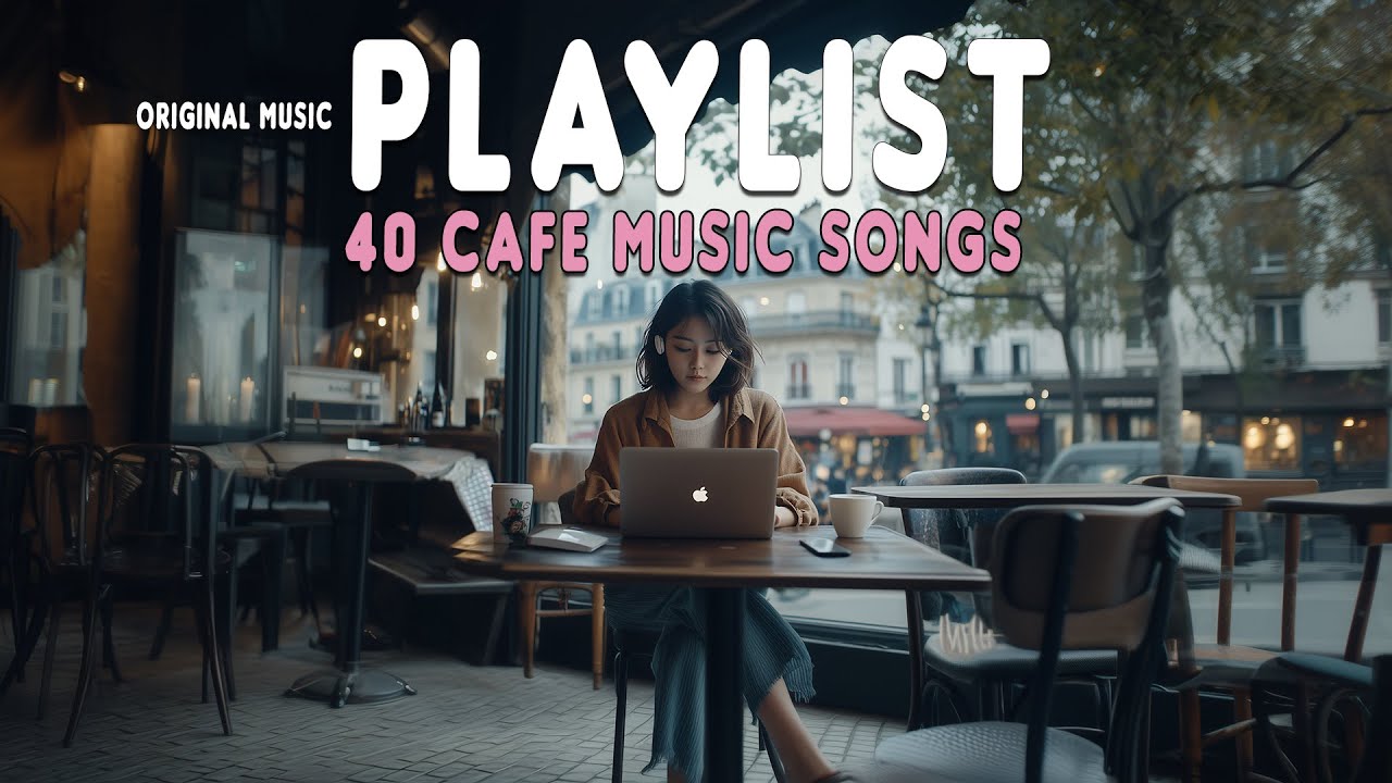 【Playlist】 🎧 40 cafe music songs you want to listen to all night long ☕ ...