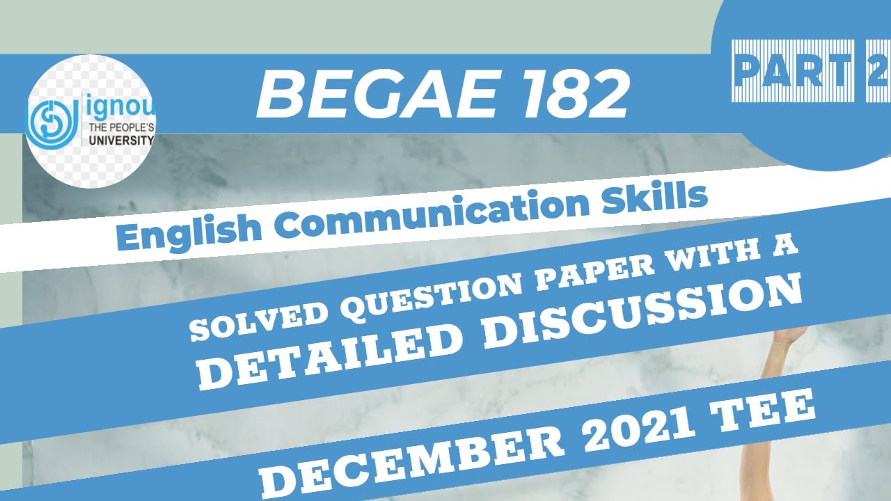 BEGAE-182 December 2021question paper analysis| Part 02| English ...
