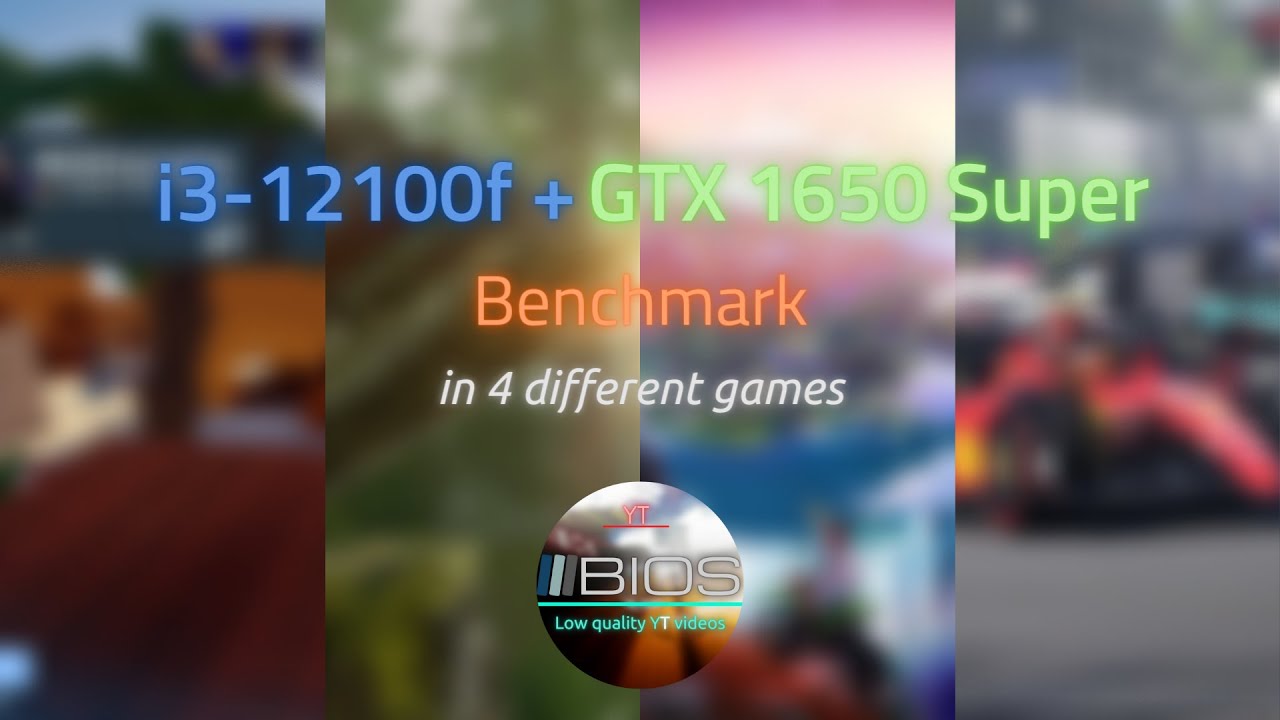 i3-12100f + GTX 1650 Super Benchmark in 4 different games - YouTube
