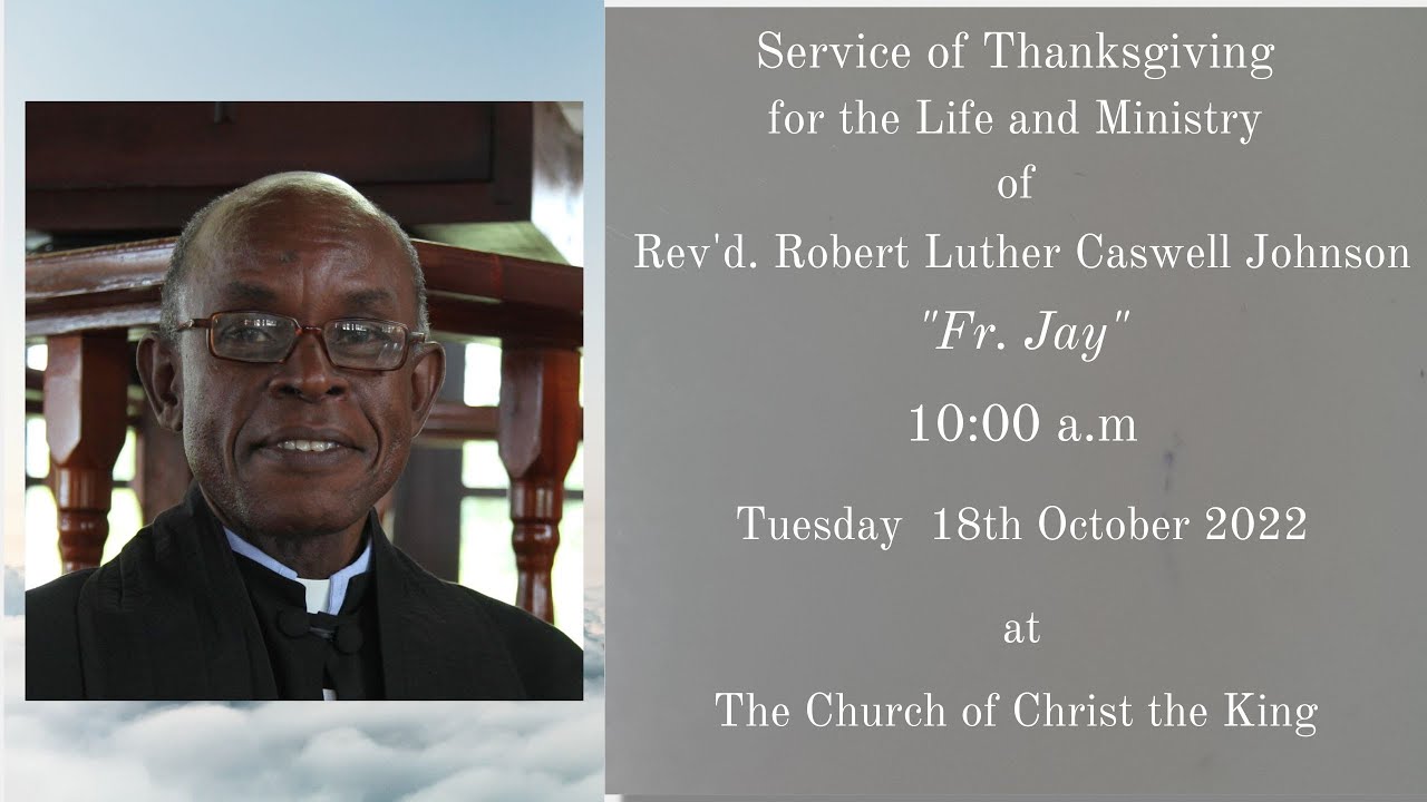 Service of Thanksgiving for Life and Ministry of Rev'd. Robert Luther C ...