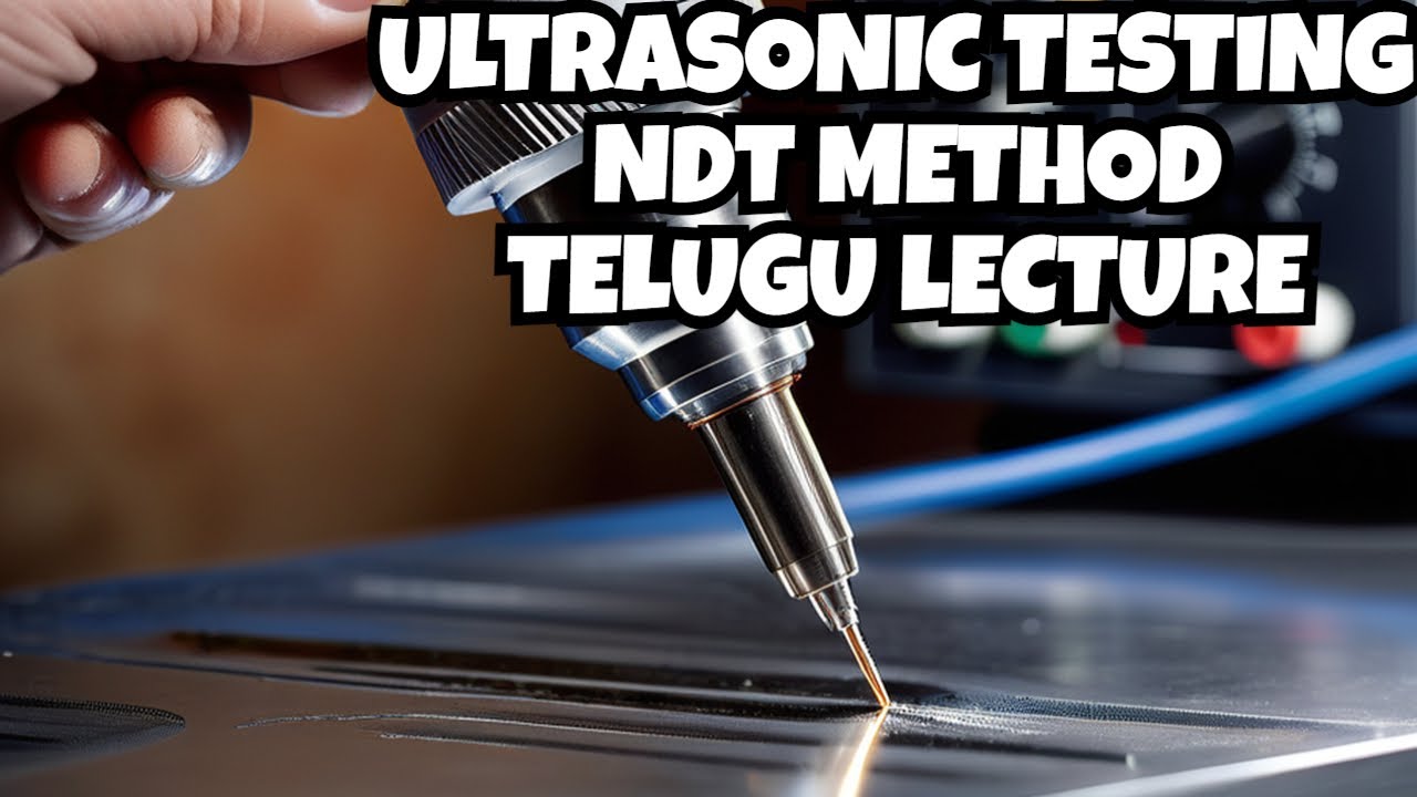Ultrasonic Testing | UT | Procedure | Non Destructive Testing | NDT ...