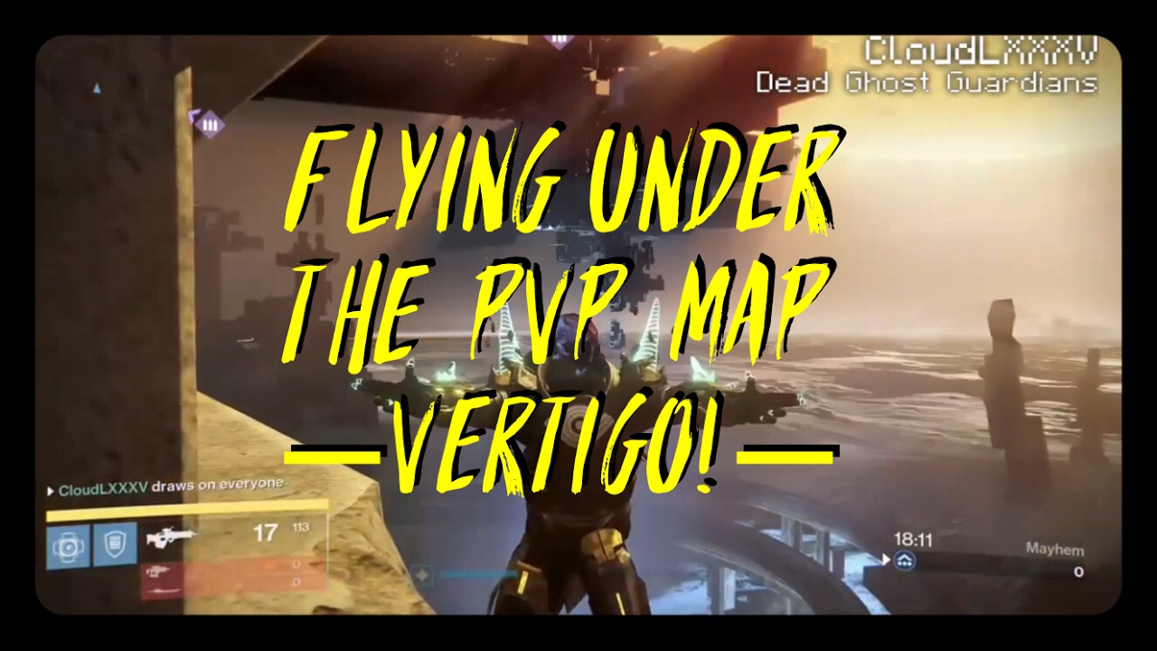 DESTINY Glitches: Flying Under the PVP Map VERTIGO! - YouTube