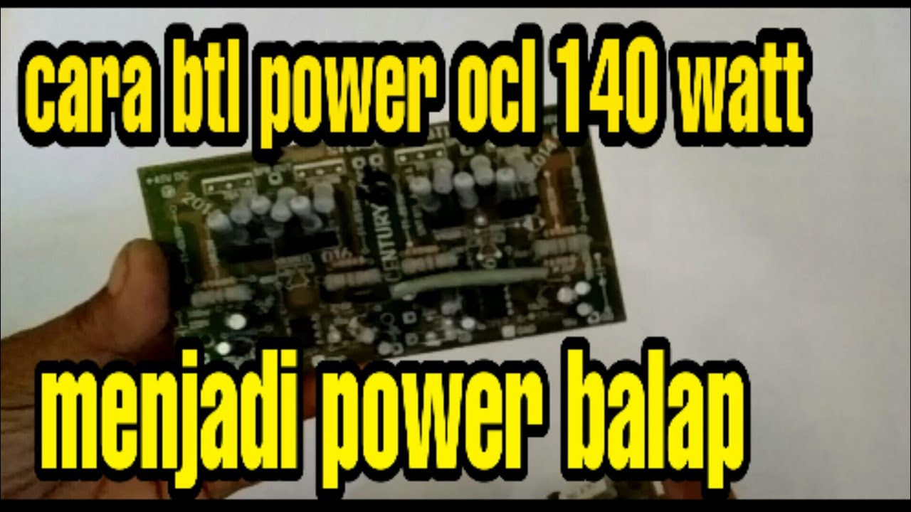 Cara btl power ocl 140 watt soc 405 super btl - YouTube
