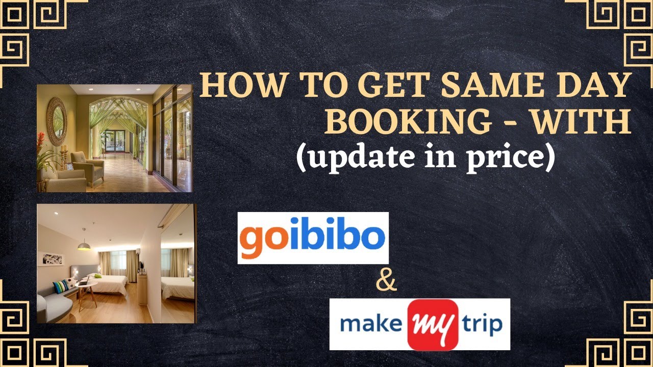 How To Get Same day / Last Minute Booking | Goibibo-Makemytrip - YouTube