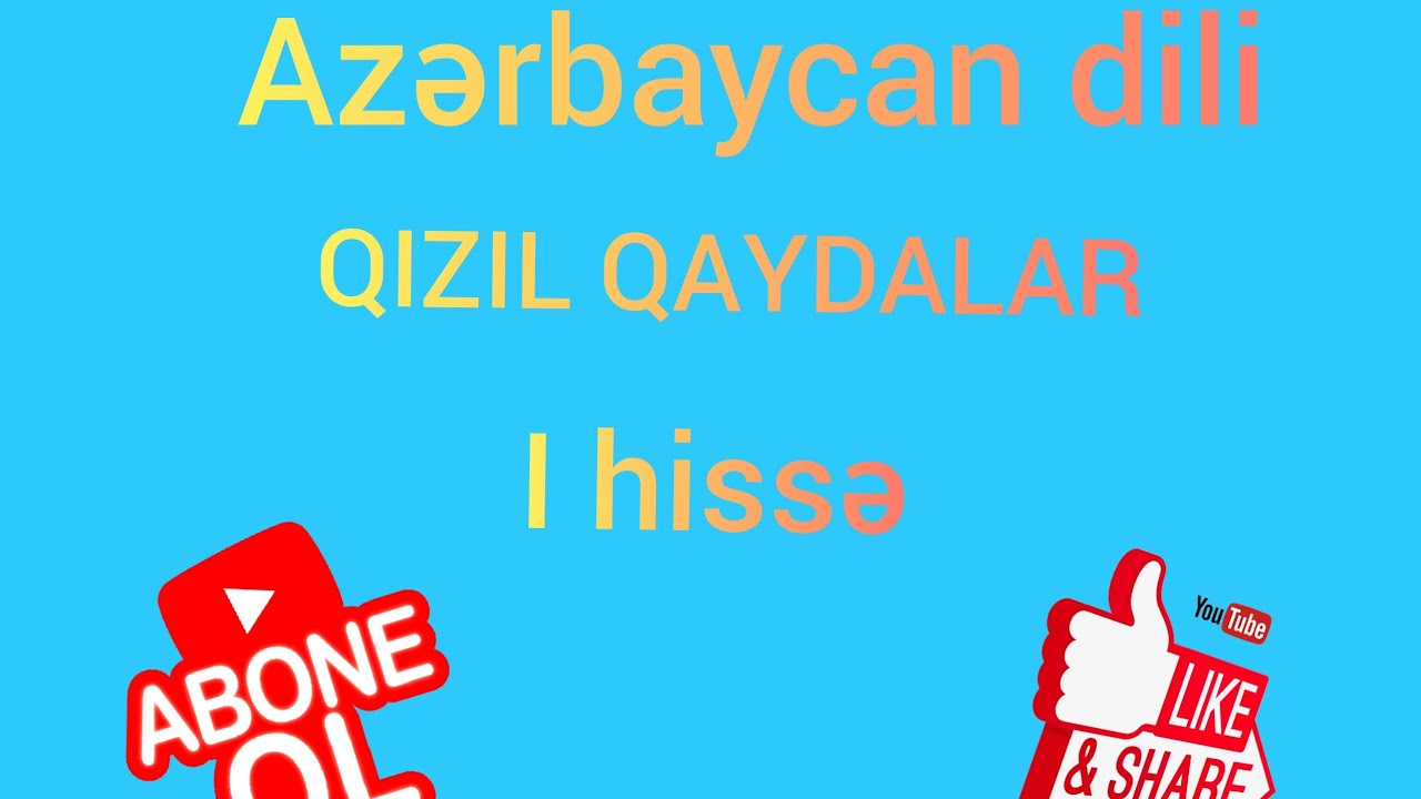 Azərbaycan dili -QIZIL QAYDALAR -1 - YouTube