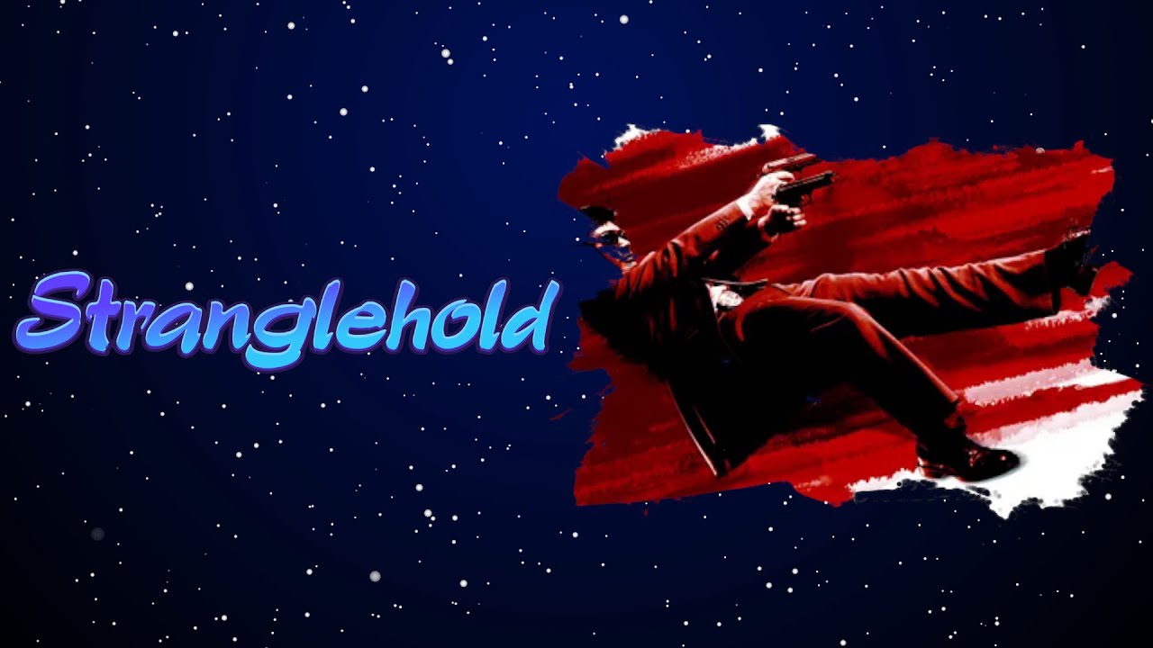 Stranglehold - YouTube