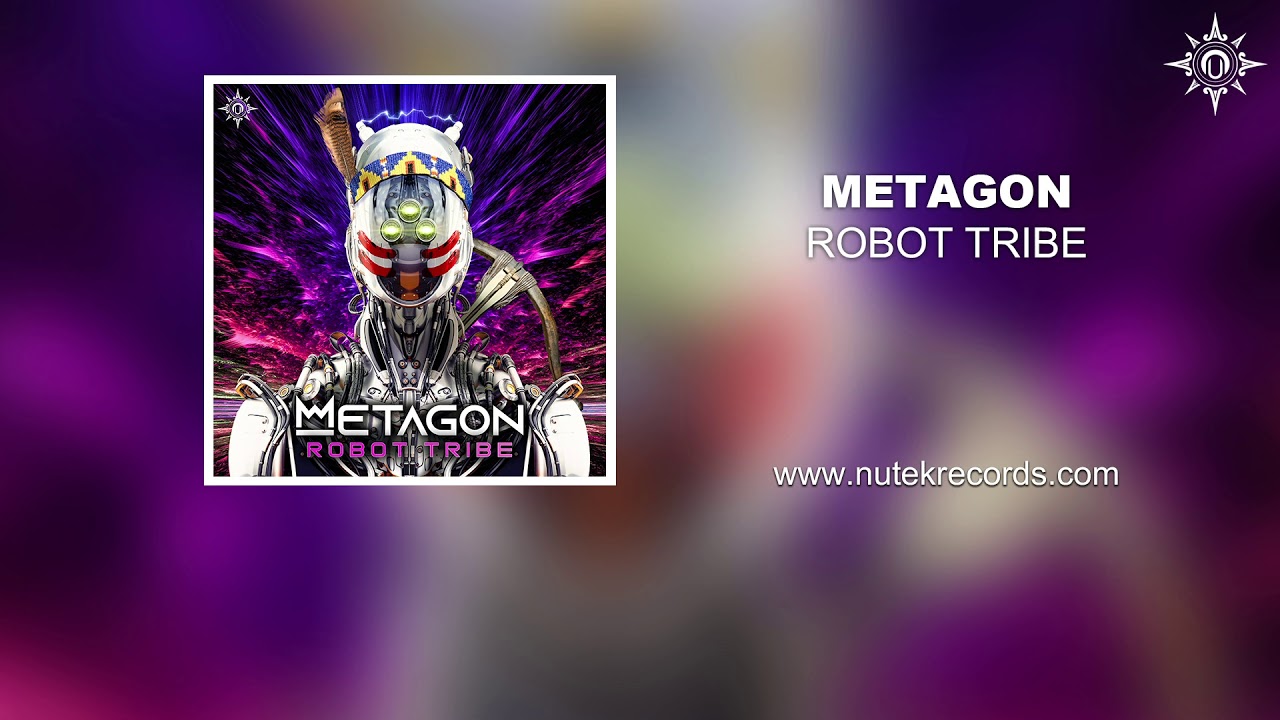 Metagon - Robot Tribe - YouTube