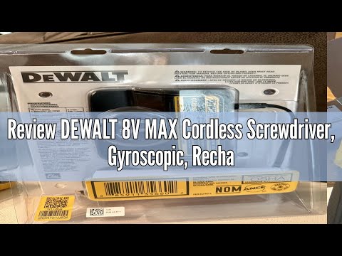 Review DEWALT 8V MAX Cordless Screwdriver, Gyroscopic, Rechargeable, Battery and Charger Included (D