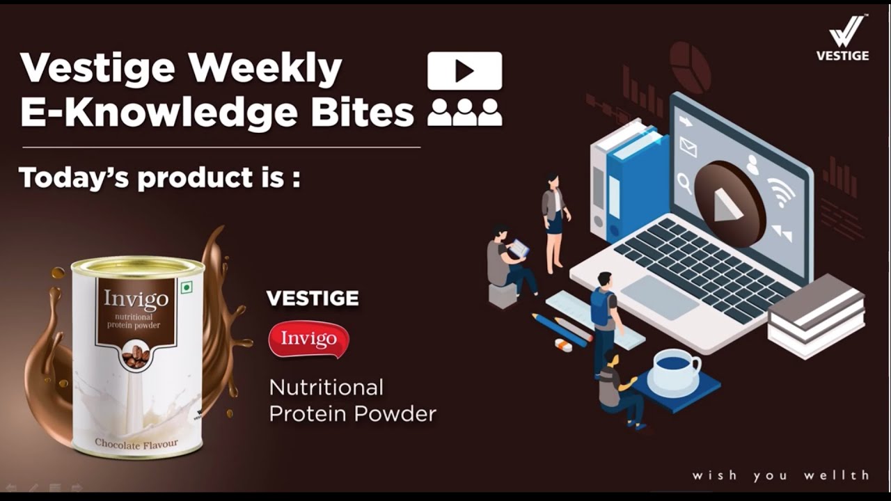 Vestige Weekly E-Knowledge Bites | Vestige Invigo Nutritional Protein ...