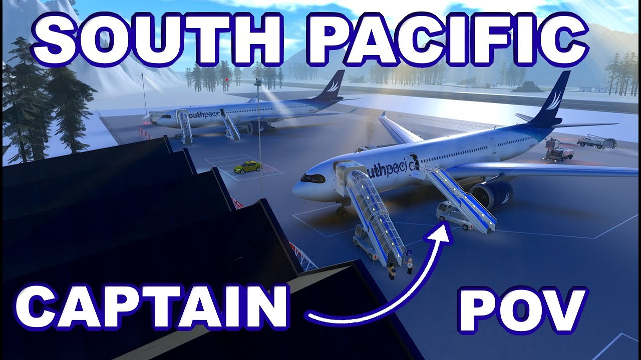 ROBLOX | South Pacific Airways | MY FIRST FLIGHT AS A CAPTAIN ! - YouTube