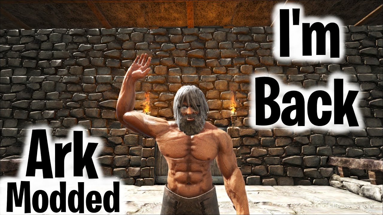 Ark Live Stream | I'm Back !!!! | Modded Ark | Extinction Core - YouTube