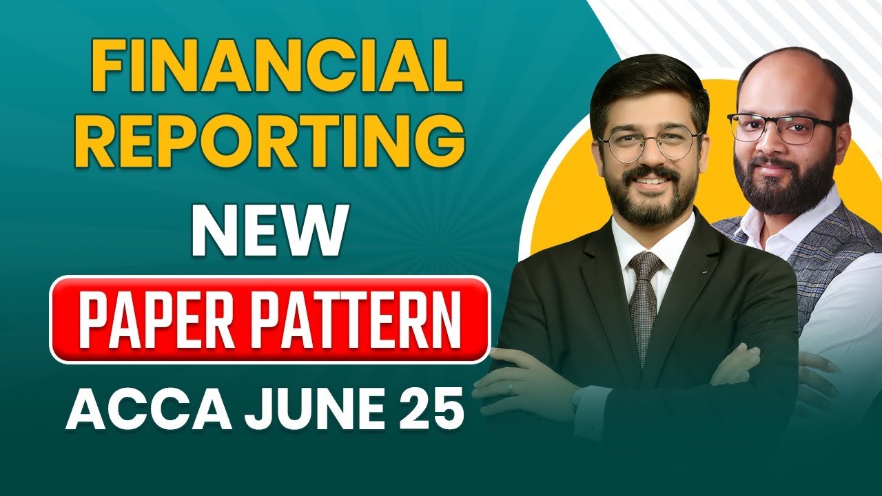 ACCA FR Paper Pattern June 2025 | ACCA F7 Paper Structure | ACCA F7 ...