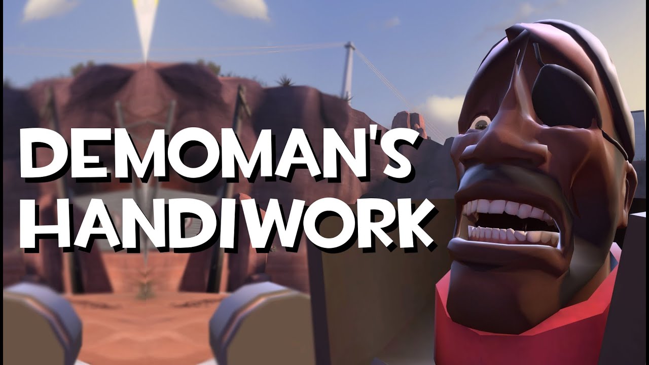 Demoman's Handiwork [TF2/GMod] - YouTube